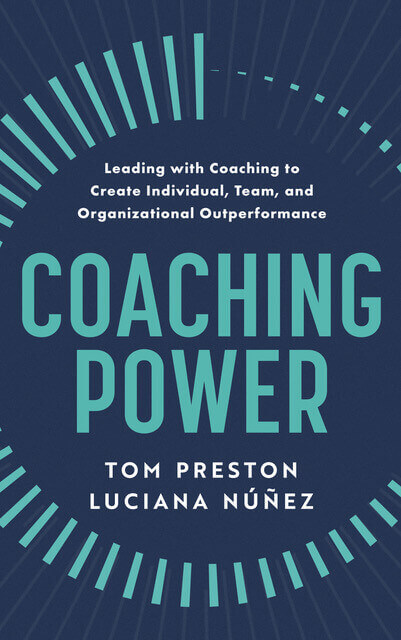 Coaching Power: Transforming Leadership Through Coaching Excellence ...